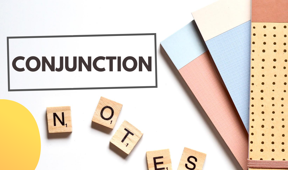 Pengertian, Jenis, Contoh, dan Fungsi Conjunction – ENGLISH++